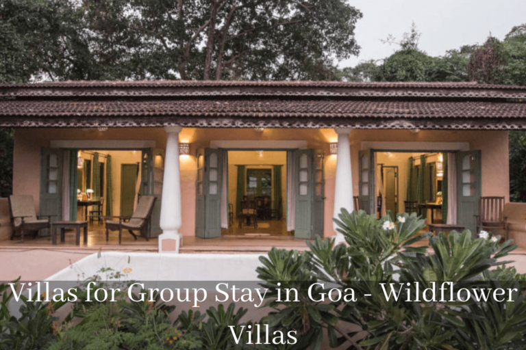 Villas for Group Stay in Goa – Wildflower Villas – The Goan Touch